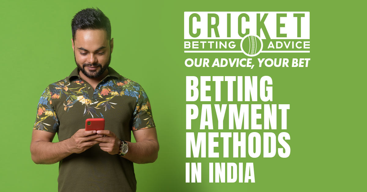 The Best Online Betting Payment Methods In India (2024)